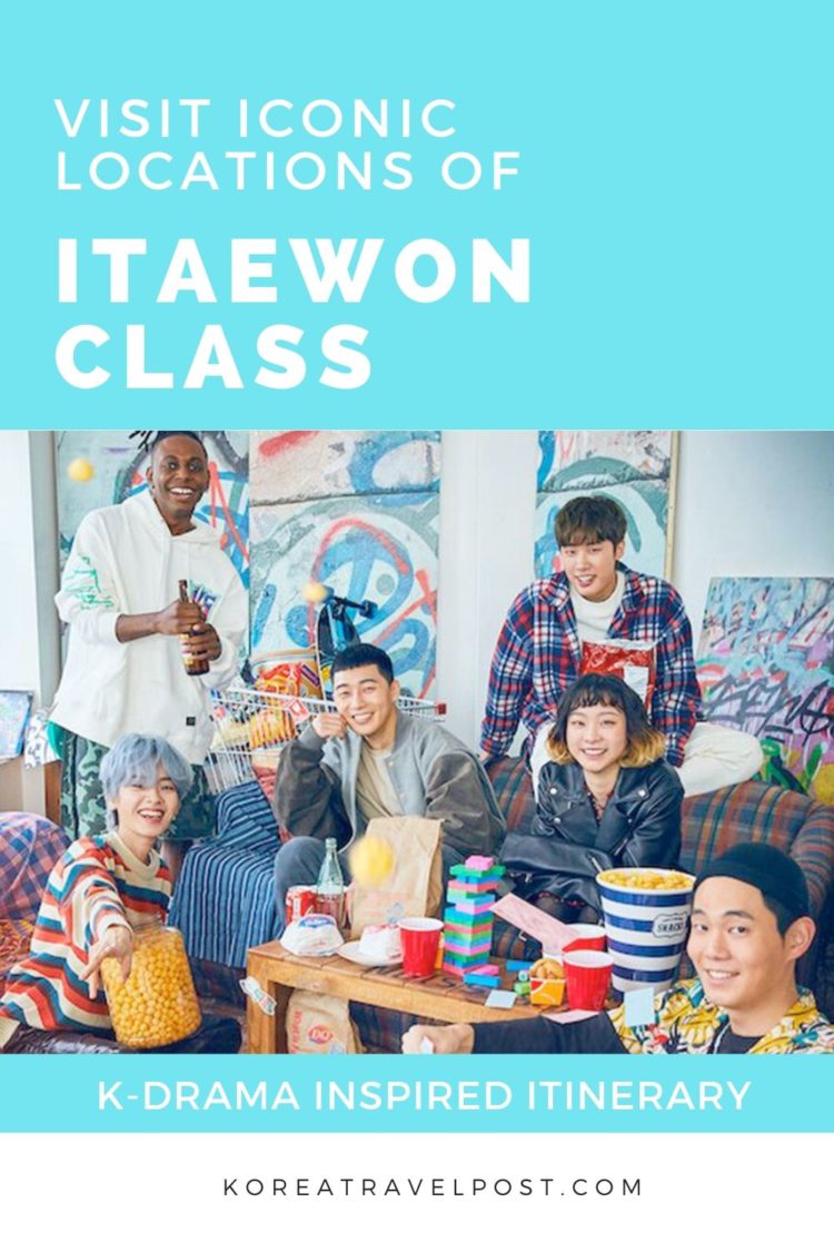 Itaewon Class Filming Locations for Your South Korea Travel Itinerary