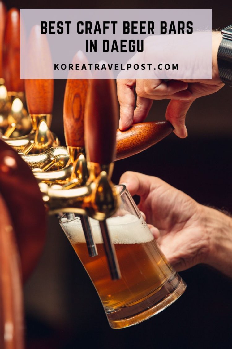 Best Bars In Daegu For A Good Craft Beer | KoreaTravelPost