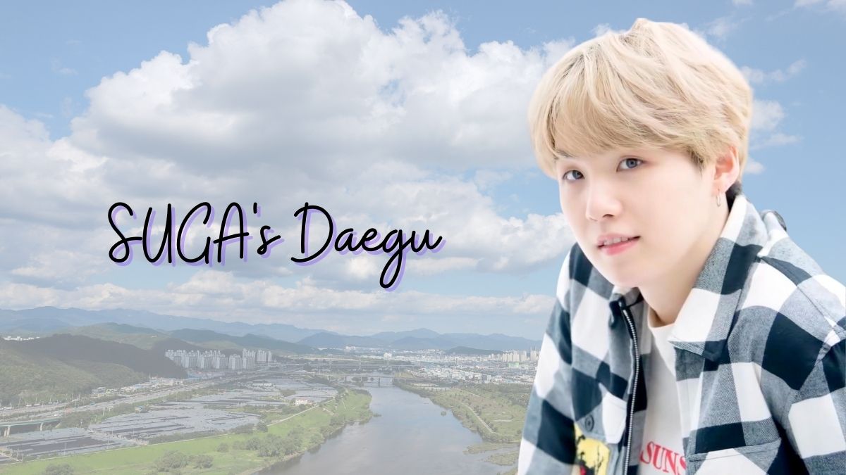Exploring Daegu: Hometown of BTS' SUGA | KoreaTravelPost
